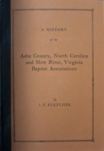 History of the Ashe County, NC and New River, VA Baptist Associations ...
